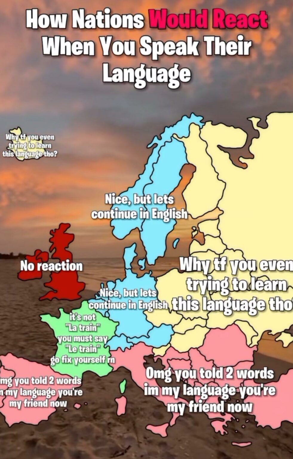 How Europeans React When You Try To Speak Their Language - Brilliant Maps